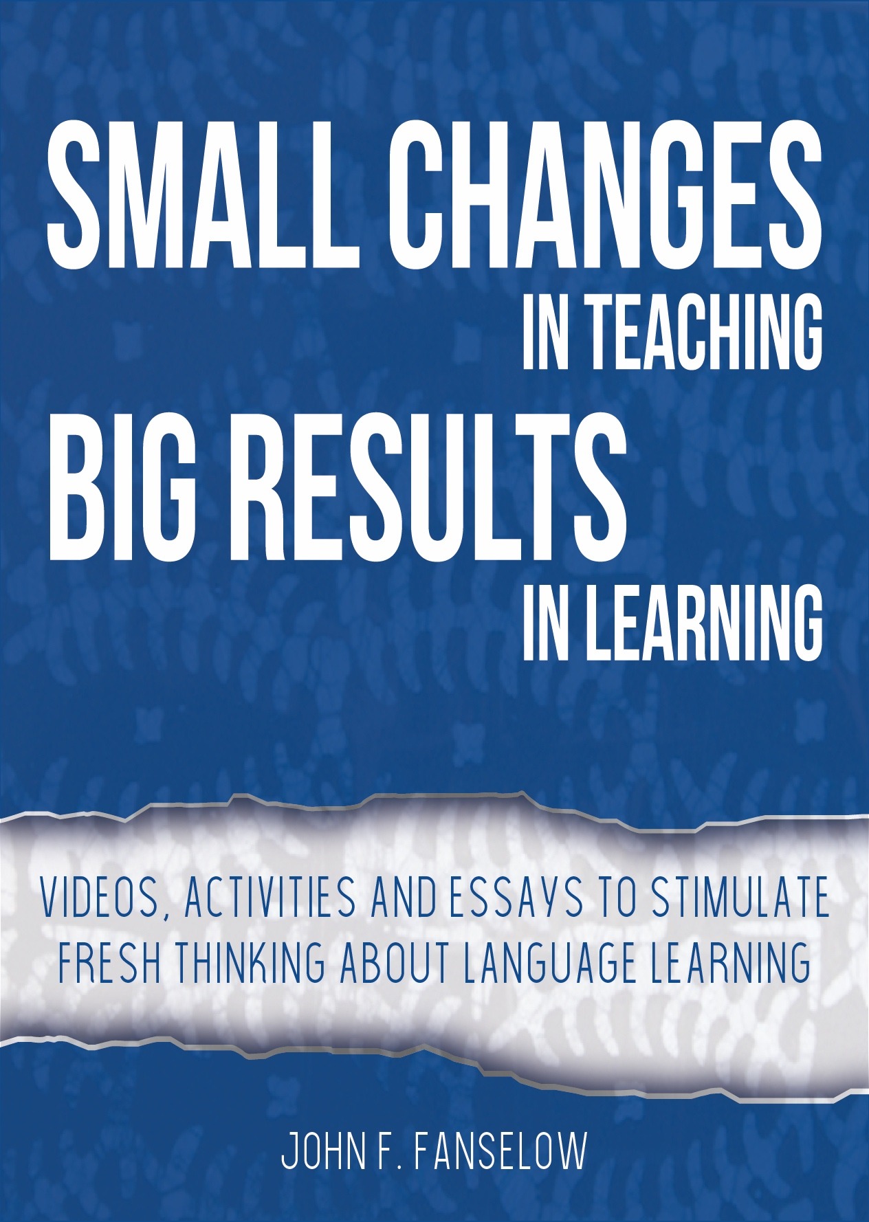 Small Changes in Teaching BIG RESULTS IN LEARNING | iTDi TESOL online